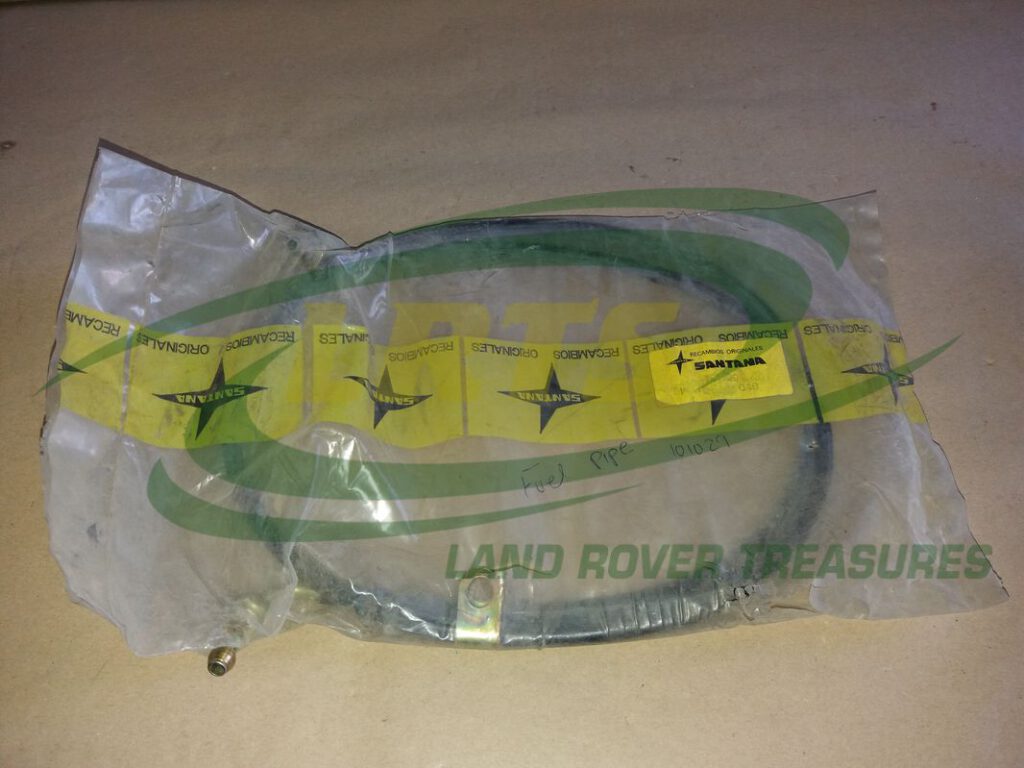 101029 FUEL PIPE ASSY LAND ROVER SANTANA - Land Rover Treasure Shop